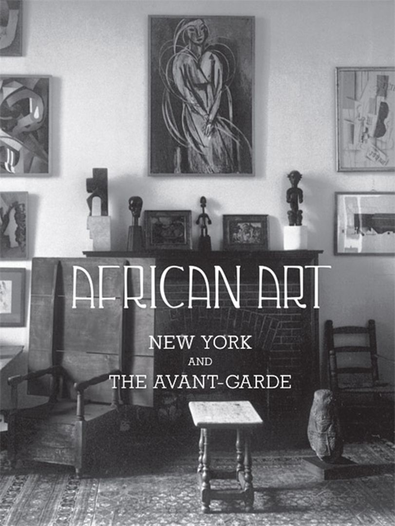 African Art, New York, and the Avant-Garde | The Metropolitan Museum of Art
